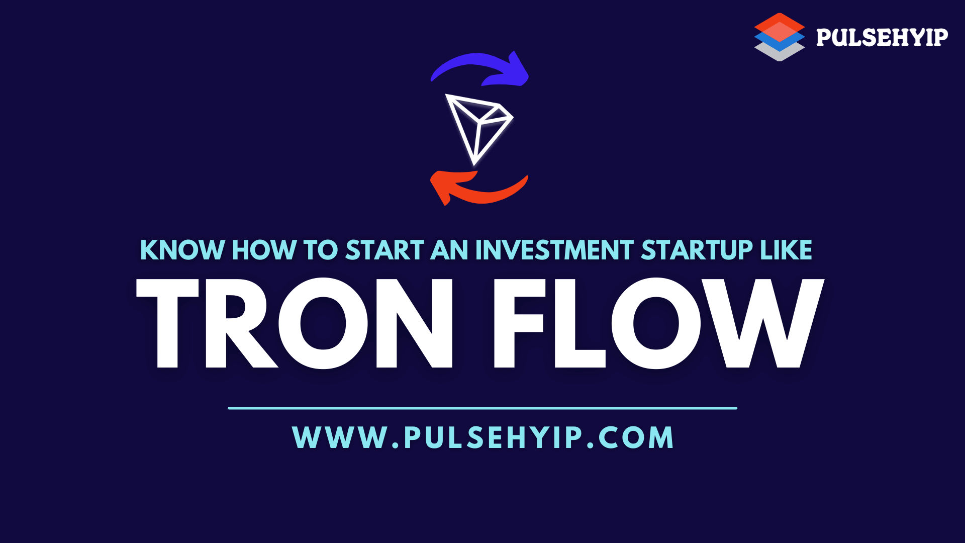 Is Tron a Good Choice for your Crypto Investment Startup? – Pulsehyip